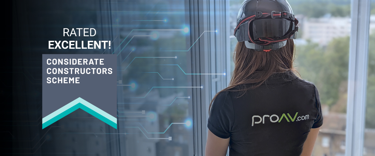 proAV Rated ‘Excellent’ by the Considerate Constructors Scheme | proAV