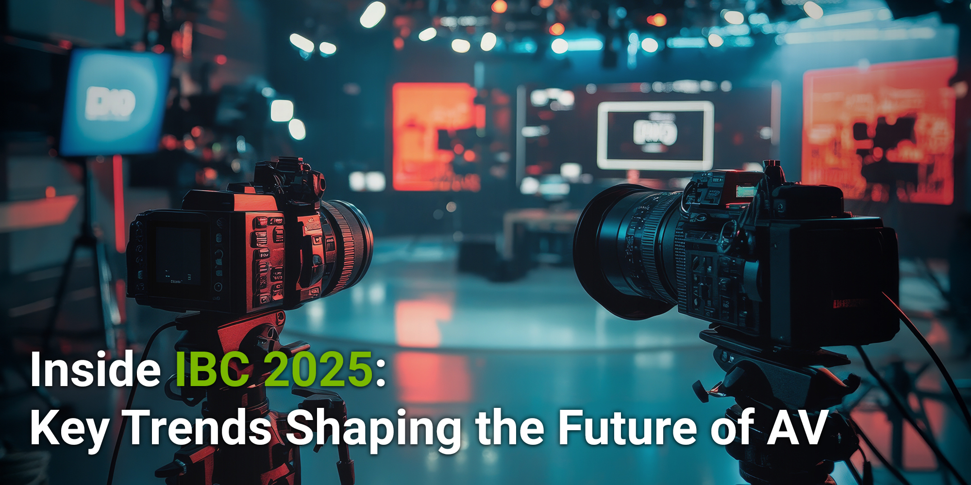 Inside IBC 2025: Key Trends Shaping the Future of AV | proAV